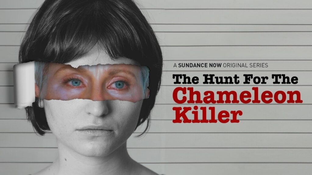 Gripping Limited True Crime Docu-Series, The Hunt for the Chameleon ...
