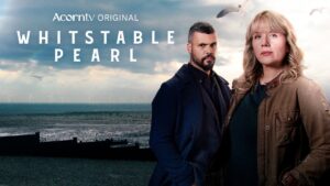 Acorn TV’s Original Coastal Mystery-Crime Drama, Whitstable Pearl ...