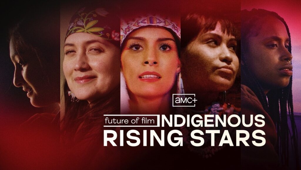 AMC Networks Launches Inaugural “Celebrating Indigenous Stories ...