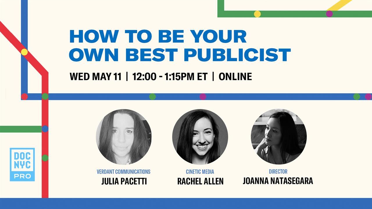 How To Be Your Own Best Publicist - DOC NYC