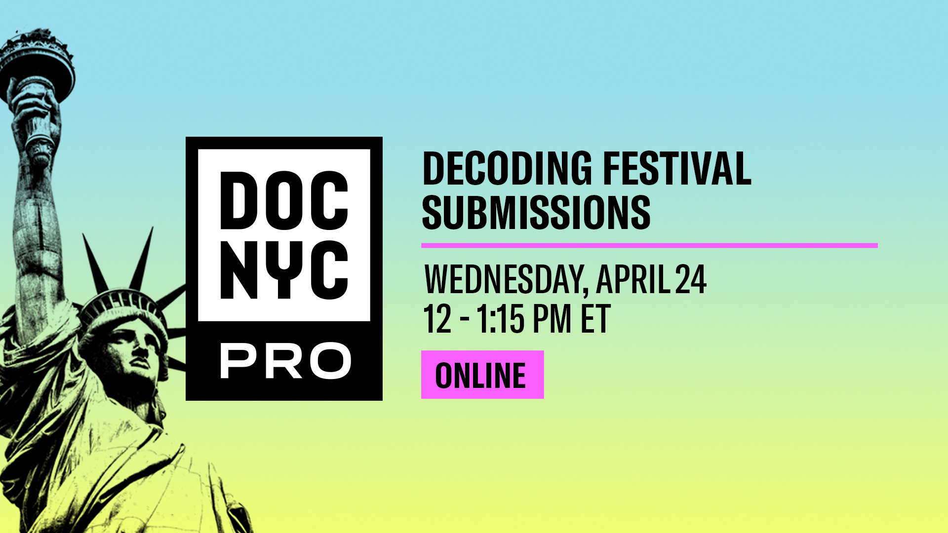 Decoding Festival Submissions - DOC NYC