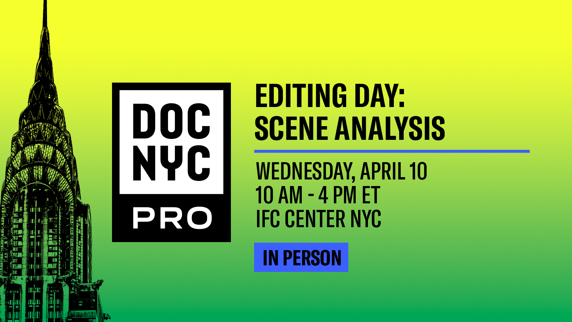 Editing Day: Scene Analysis - DOC NYC